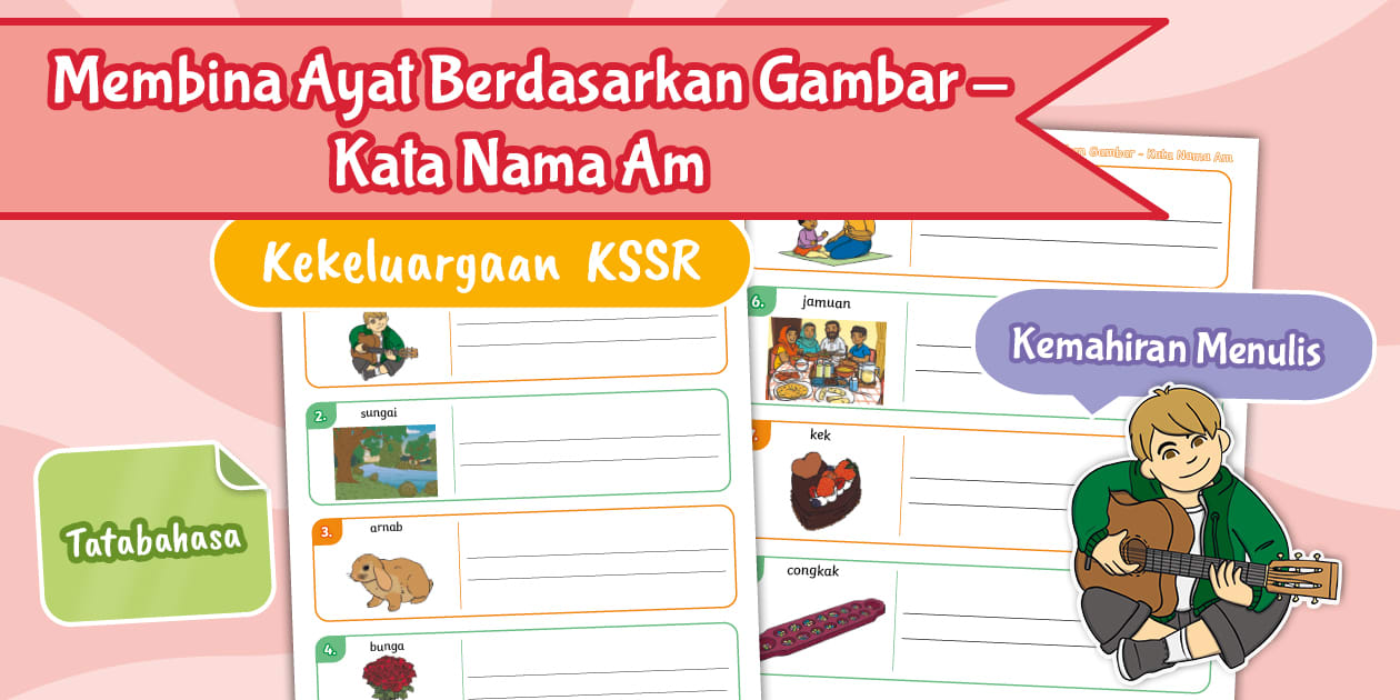 Membina Ayat Berdasarkan Gambar - Kata Nama Am