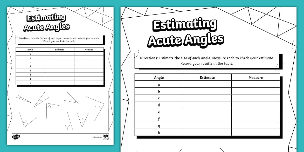 Fourth Grade Estimating Acute Angles Worksheet - Twinkl