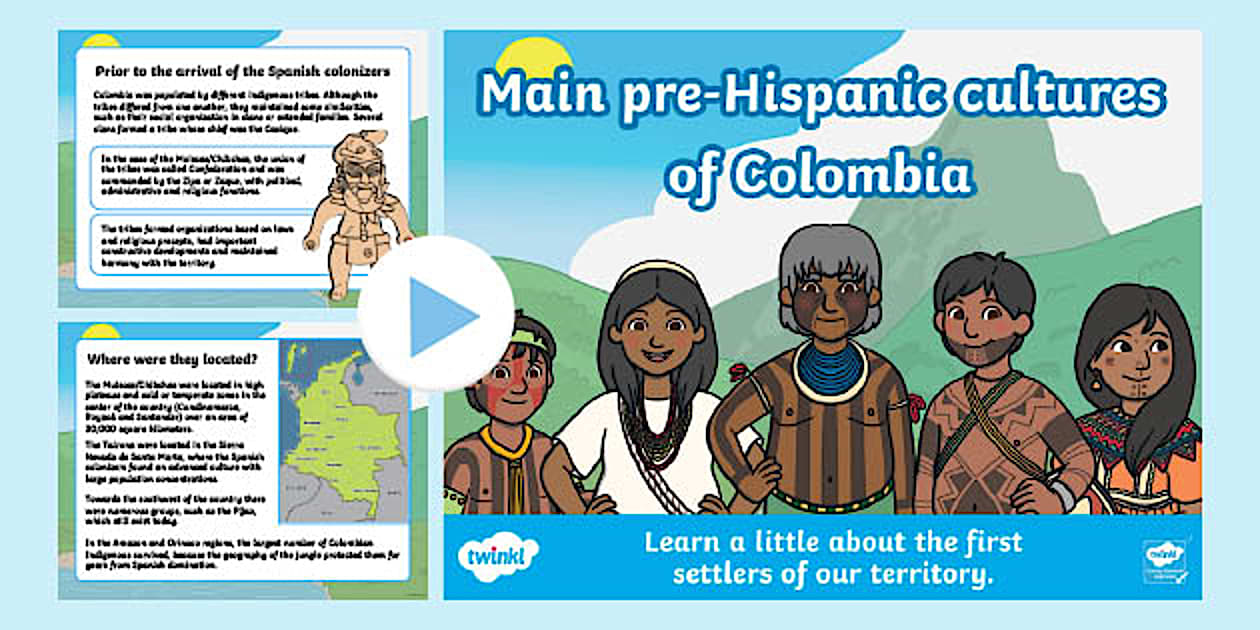 Indigenous cultures of Colombia - Twinkl Colombia - Twinkl