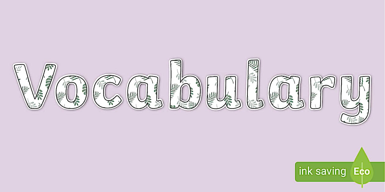 Botanical-Themed Vocabulary Display Lettering (teacher made)