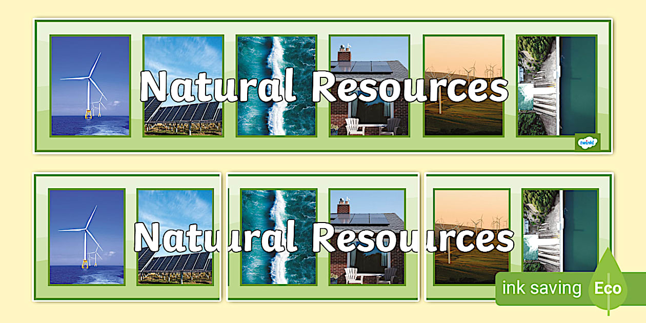 Natural Resources Display Banner (teacher made) - Twinkl