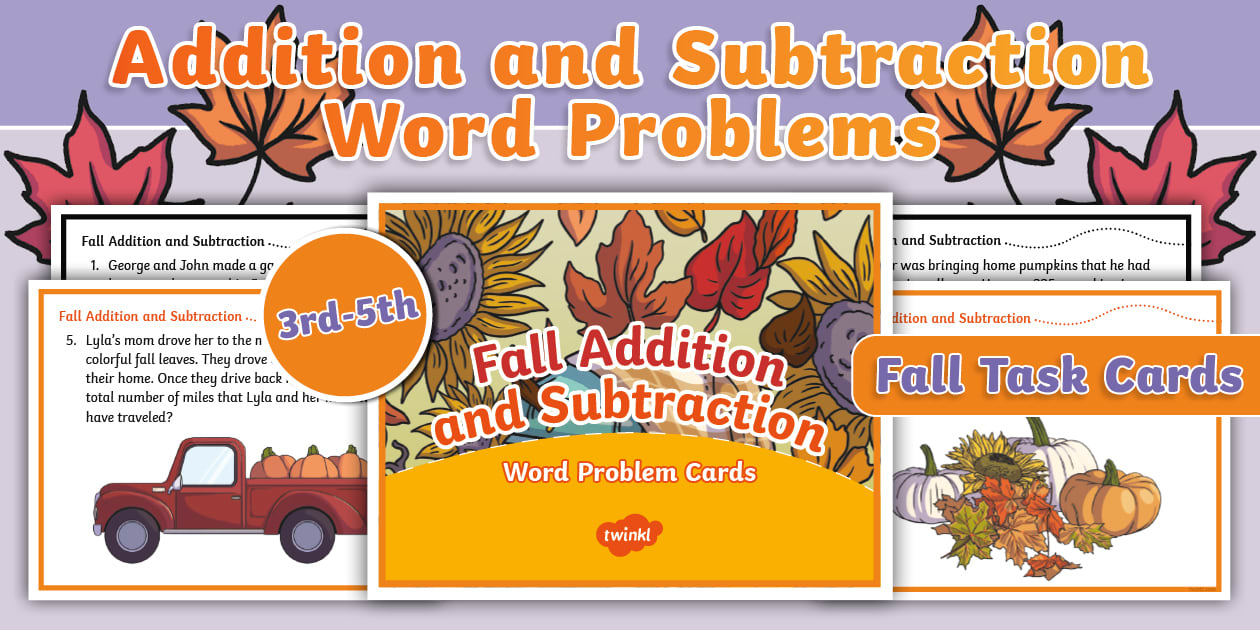 Fall Addition and Subtraction Word Problem Math Task Cards