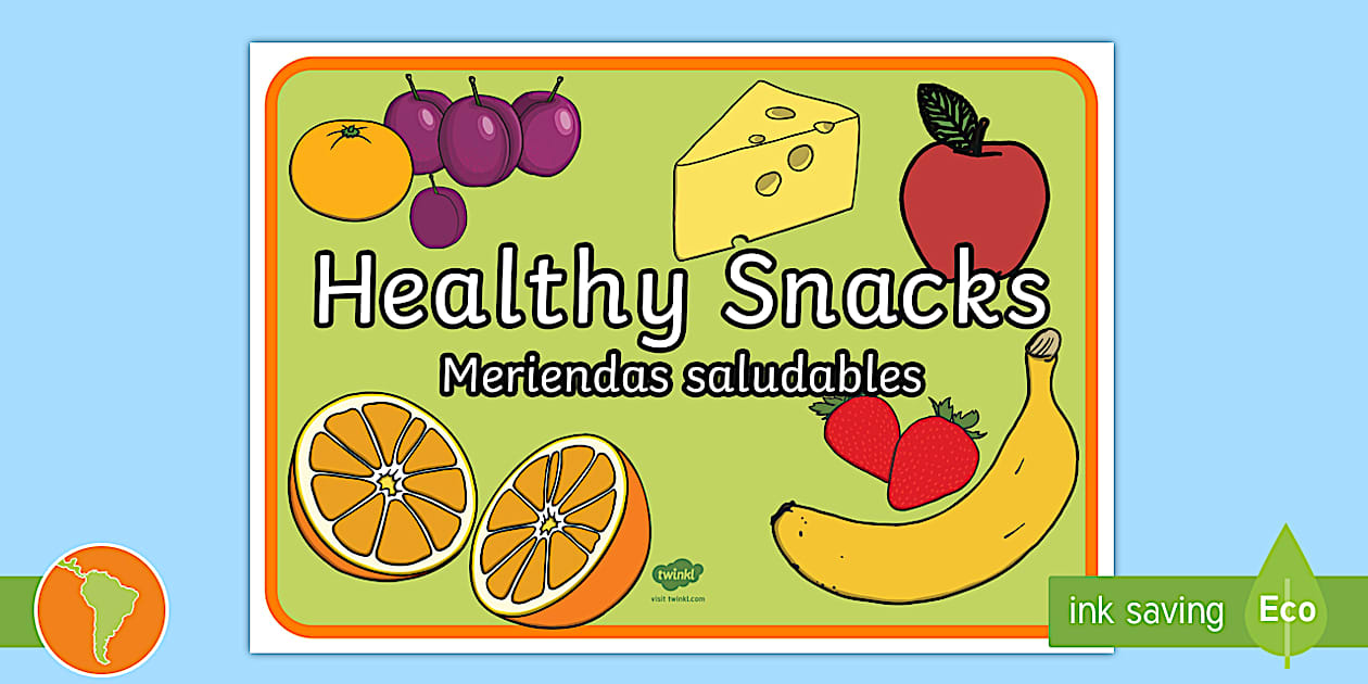 Healthy Snacks Display Poster English/Spanish - Twinkl
