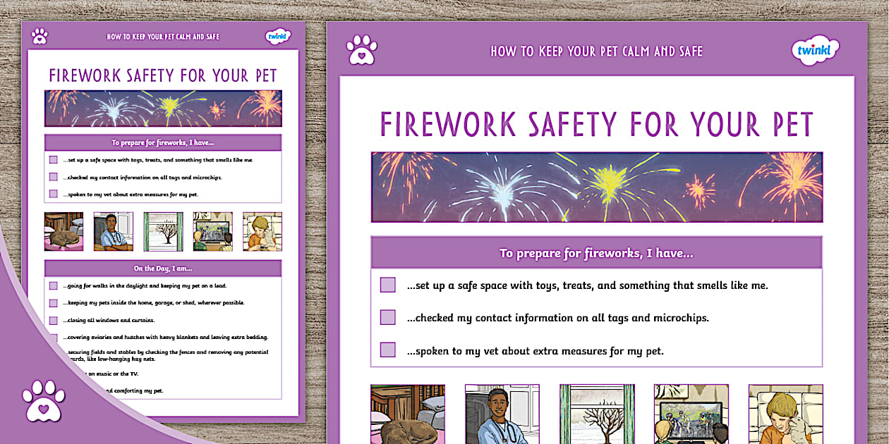 Firework Safety for Pets - Checklist - Fireworks - Twinkl Pets