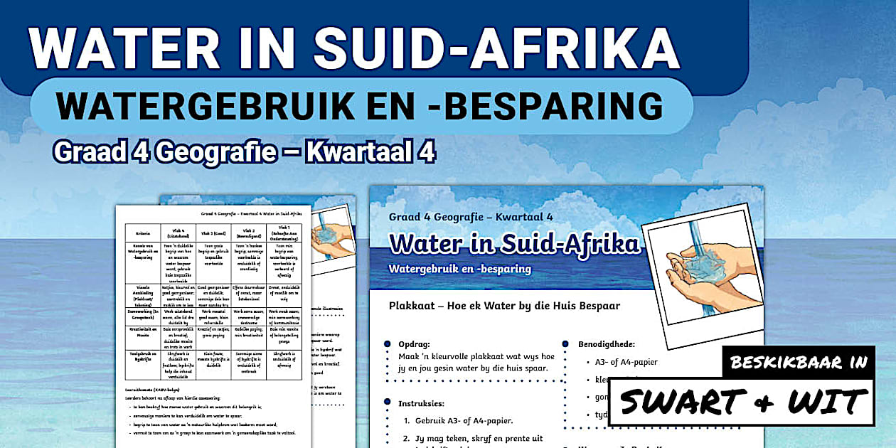 Gr 4 Geo - Kwartaal 4 - Water in Suid-Afrika - Projek (KABV)