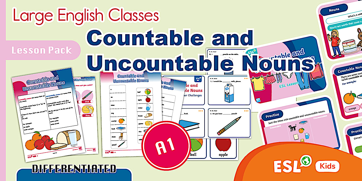 Large English Classes: Countable and Uncountable Nouns