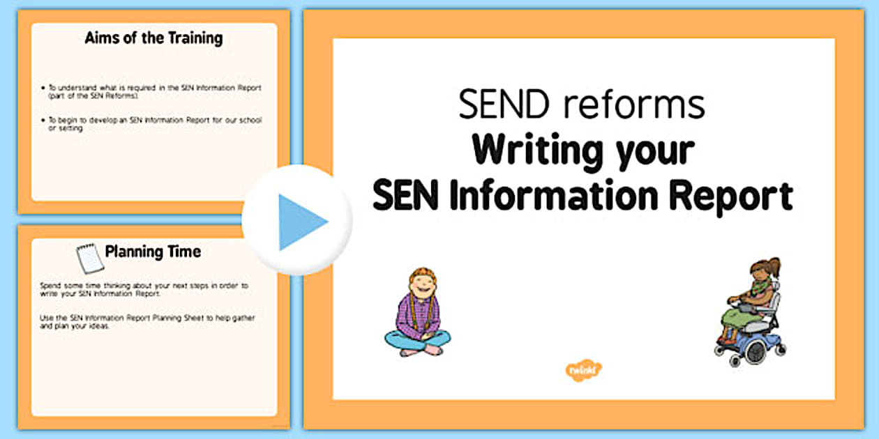 Writing Your SEN Information Report PowerPoint - Twinkl