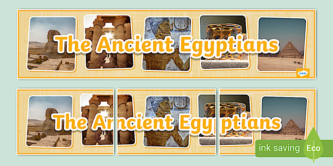 The Ancient Egyptians Photo Display Banner (teacher made)