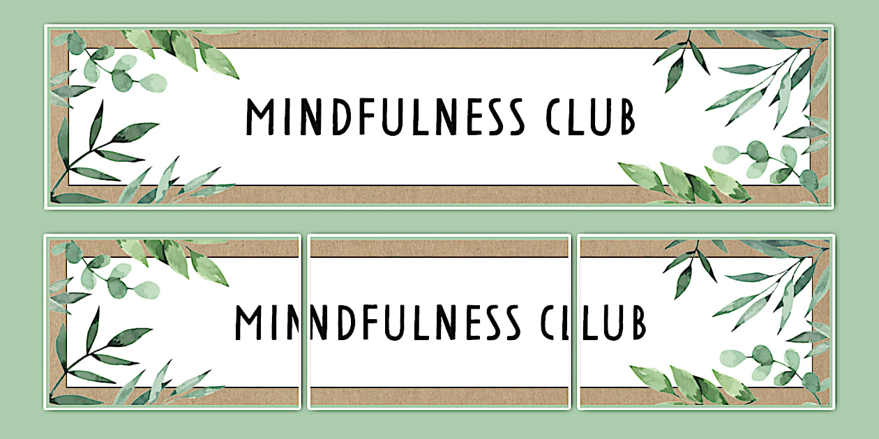 Muted Botanical Themed Mindfulness Club Display Banner