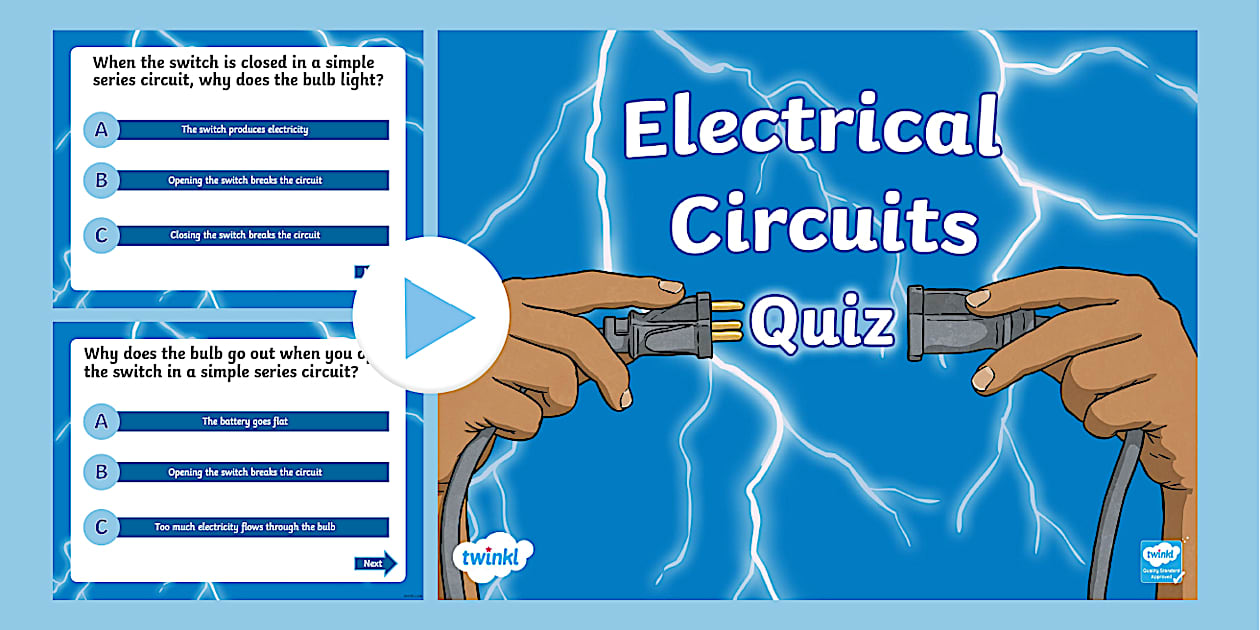 Electrical Circuits PowerPoint - Year 6 Electricity Quiz