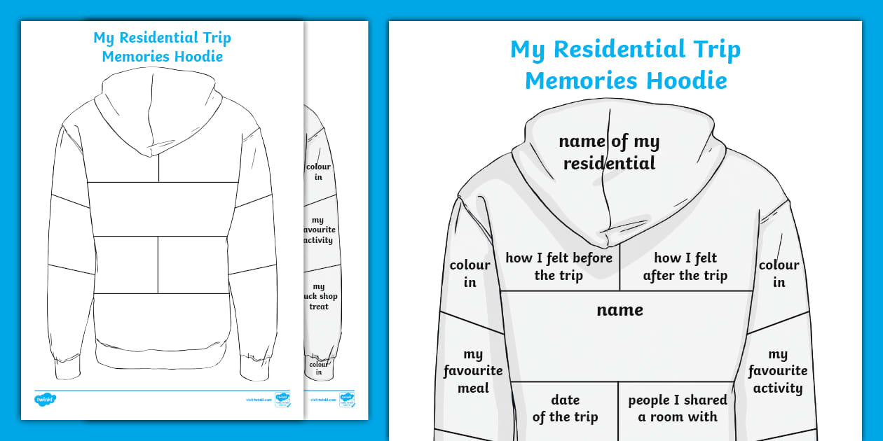 My Residential Trip Memories Hoodie Activity Sheet - Twinkl