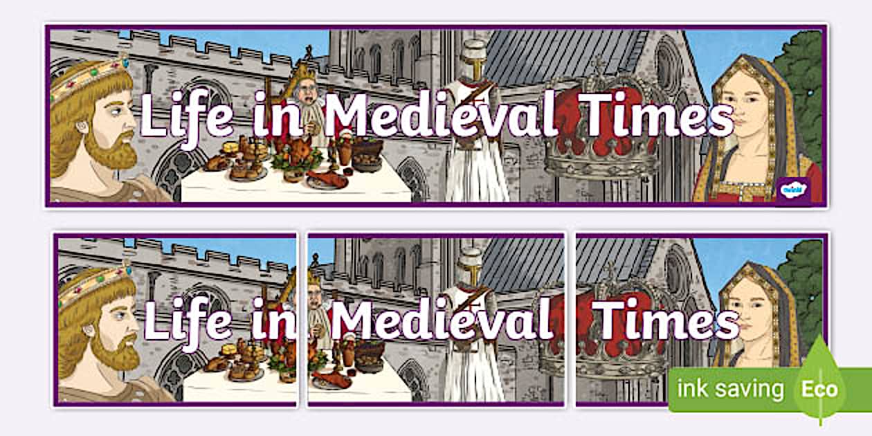 Life in Medieval Times Banner (teacher made) - Twinkl