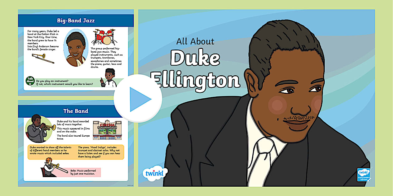 👉 Influential Black Musicians KS1 All About Duke Ellington PPT