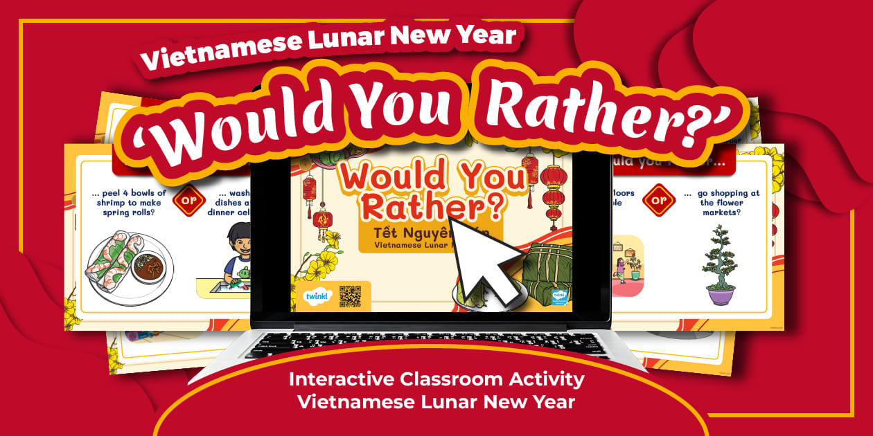 Vietnamese Lunar New Year 'Would You Rather?' Game [Kids, A2-B1]