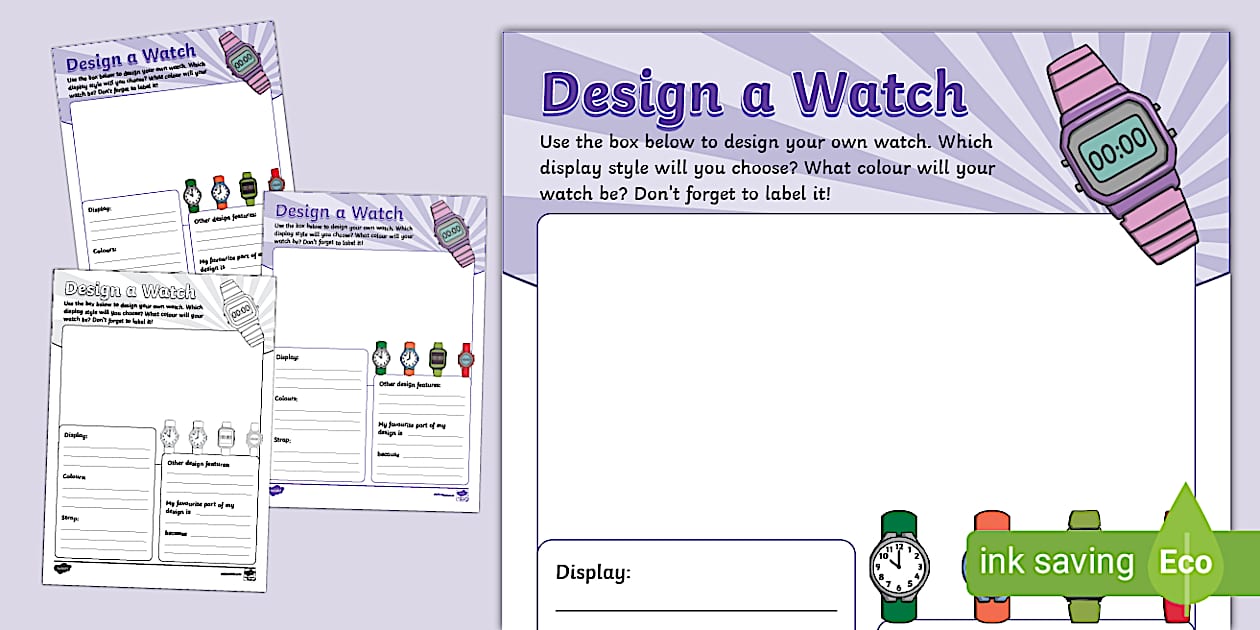 Design a Watch Worksheet (teacher made) - Twinkl