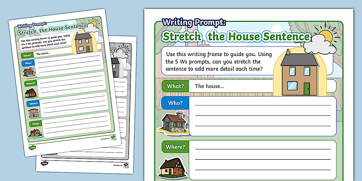 Writing Prompt: Stretch the House Sentence (Lehrer gemacht)