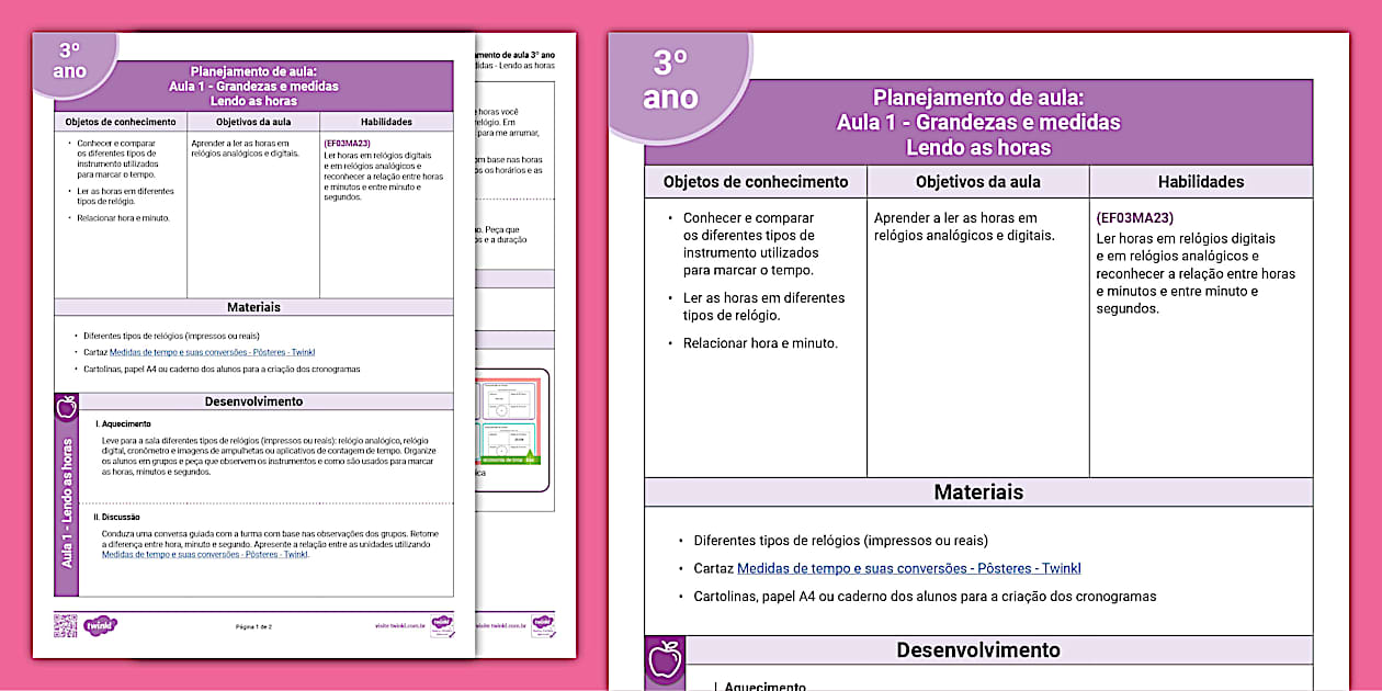 Planejamento de aula 3º ano: Grandezas e medidas – Aula 1: Lendo as horas