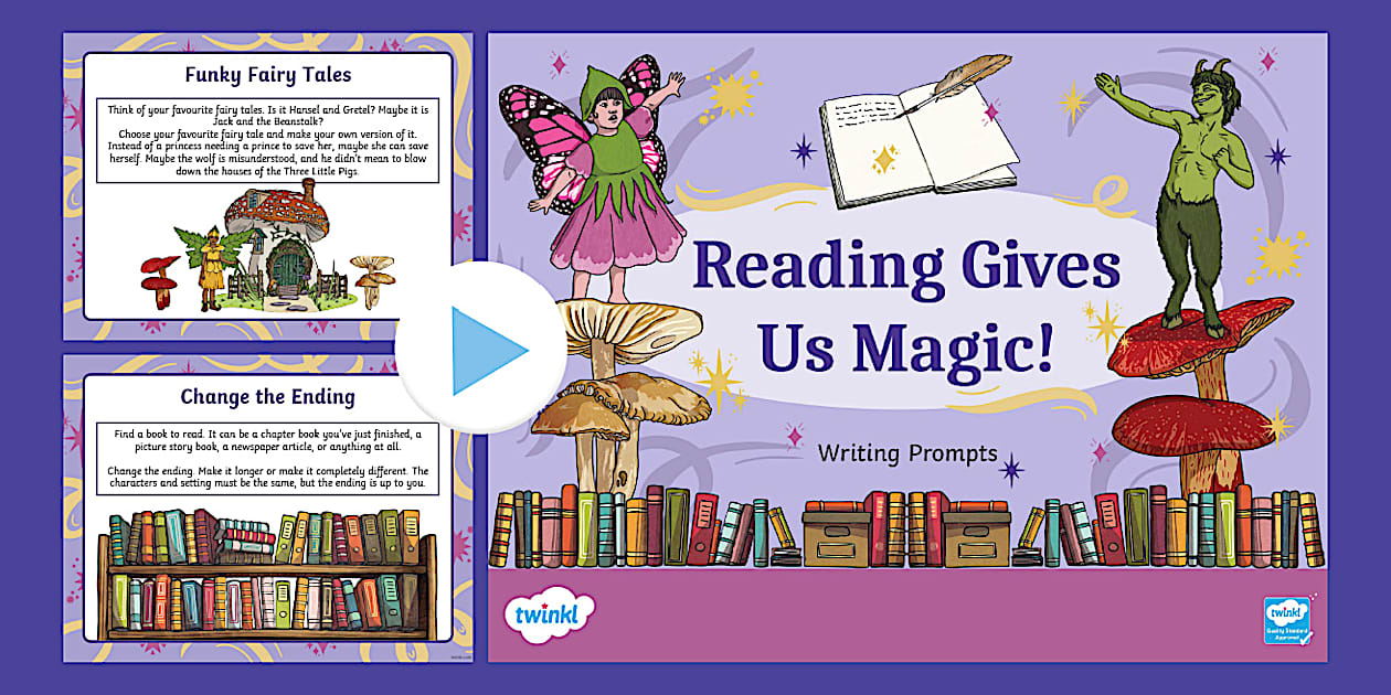 Reading Gives Us Magic - Writing Prompts (3-6) - Twinkl
