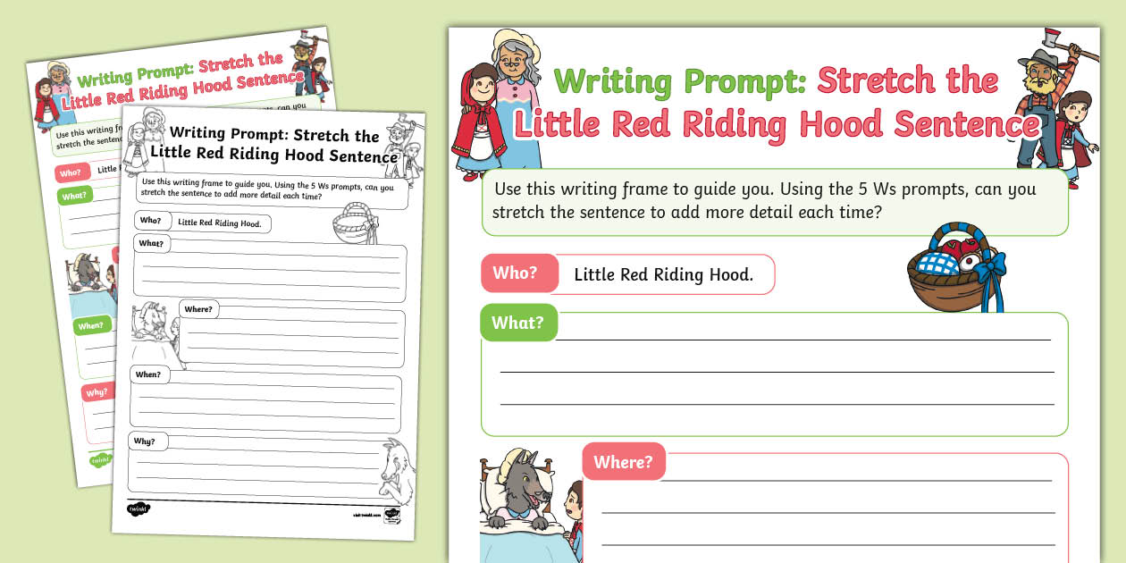 Writing Prompt: Stretch the Little Red Riding Hood Sentence