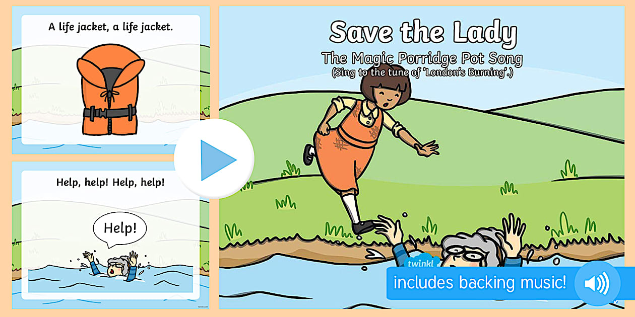 Save the Lady - The Magic Porridge Pot Song PowerPoint