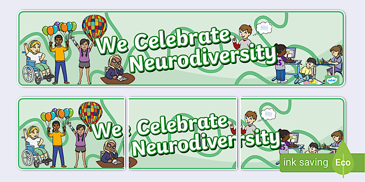 We Celebrate Neurodiversity Display Banner (teacher made)