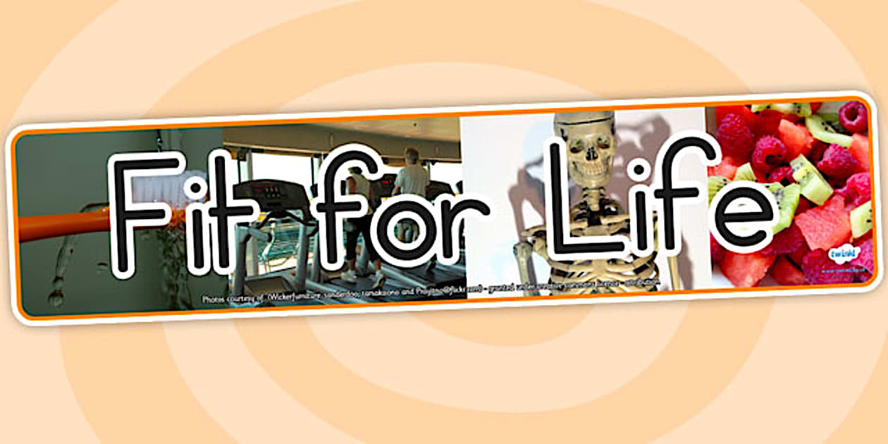 Fit for Life Photo Display Banner (teacher made) - Twinkl