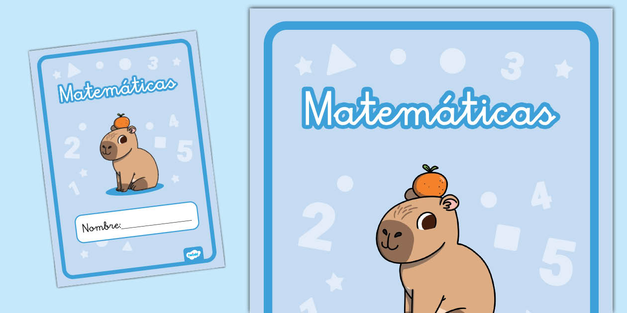 Portadas de cuaderno: Matemáticas - Capibaras - Twinkl