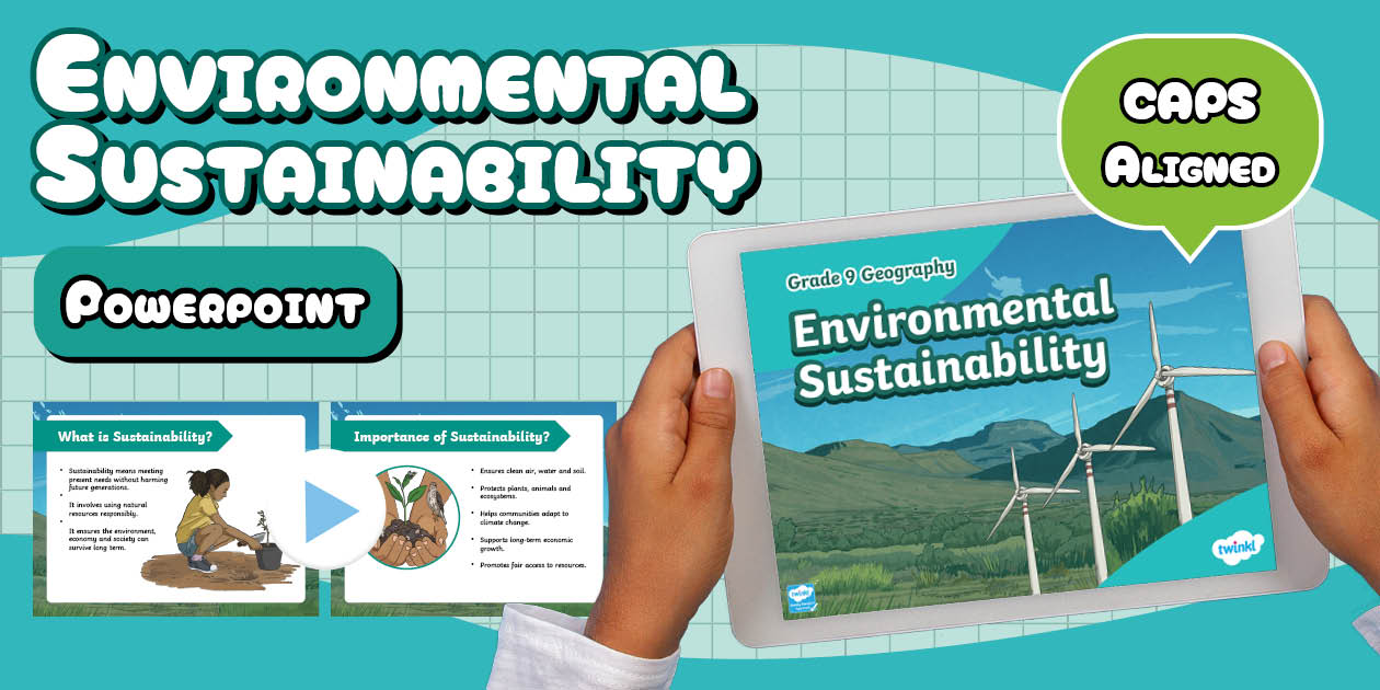 Geography - Environmental Sustainability - PowerPoint