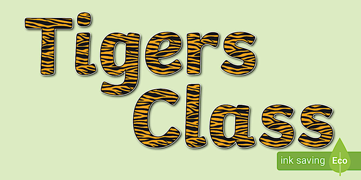 Tigers Class Display Lettering (teacher made) - Twinkl