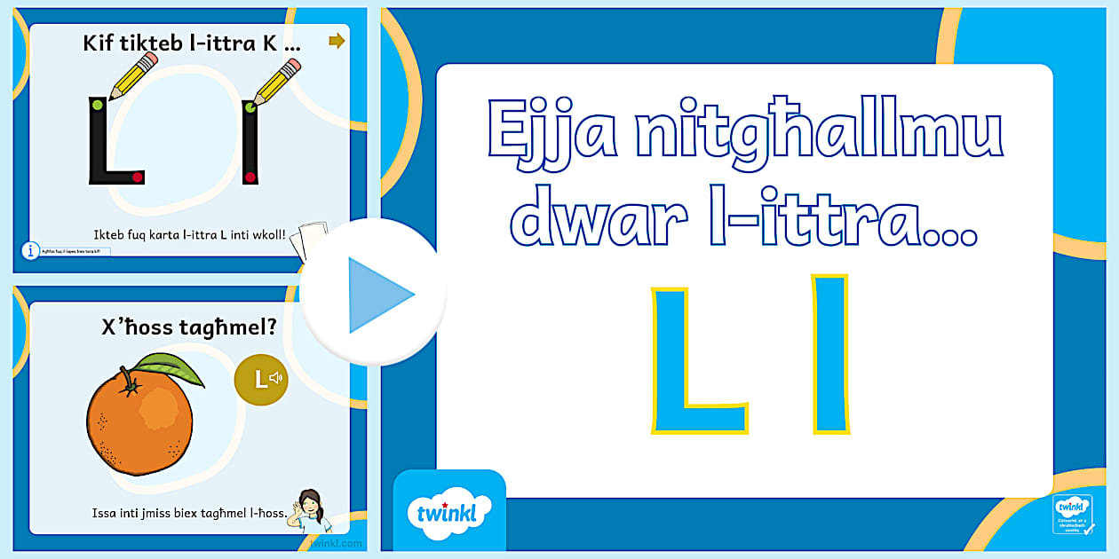 Preżentazzjoni: Ejja Nitgħallmu Dwar l-Ittra L - Twinkl