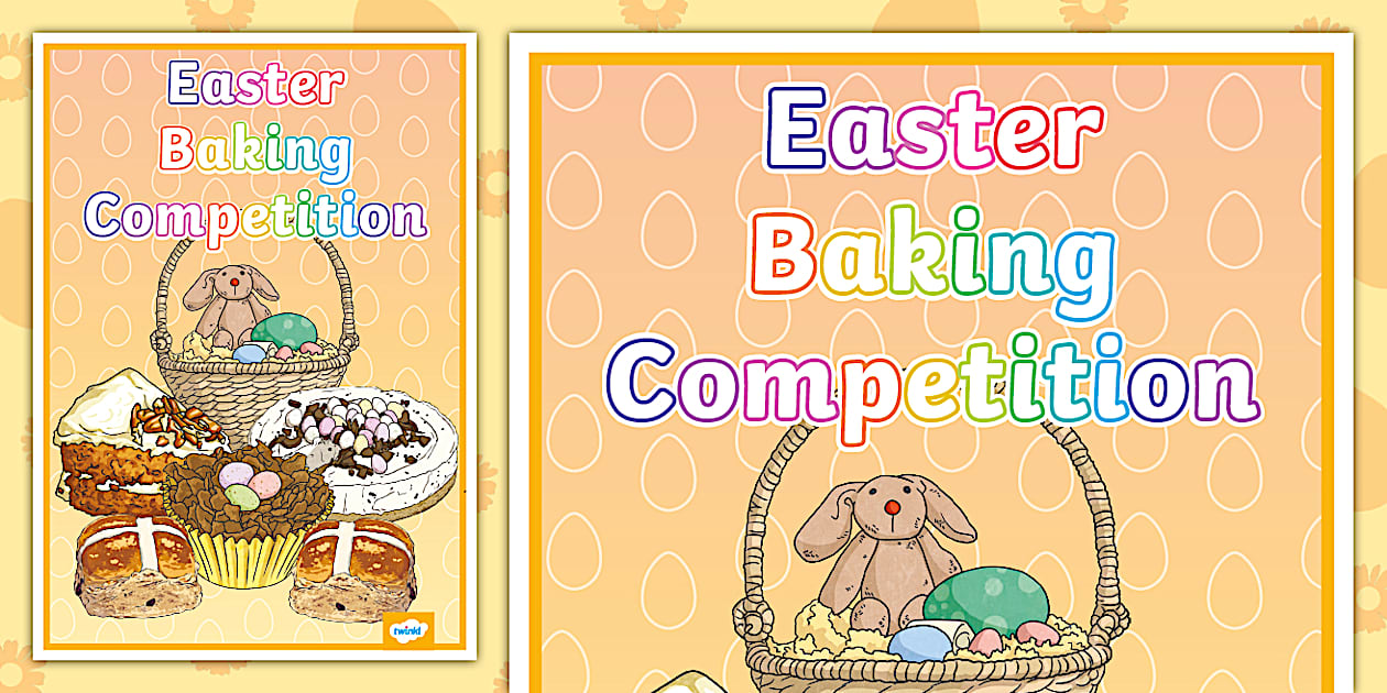 Easter Baking Competition Display Poster - Twinkl