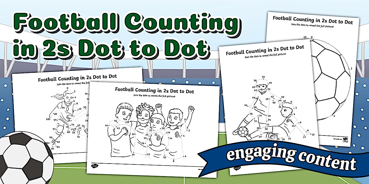 Football Themed Counting in 2s Dot to Dot Activity Sheets