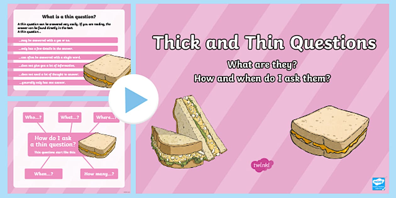 Asking Thick and Thin Questions (teacher made) - Twinkl