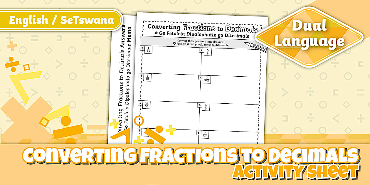 Grade 7 Maths - Term 2 - Converting Fractions to Decimals - Activity ...