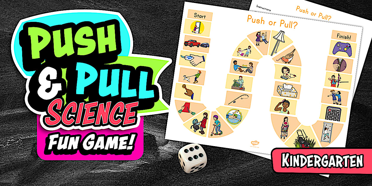 Kindergarten Push and Pull Forces Board Game - Twinkl