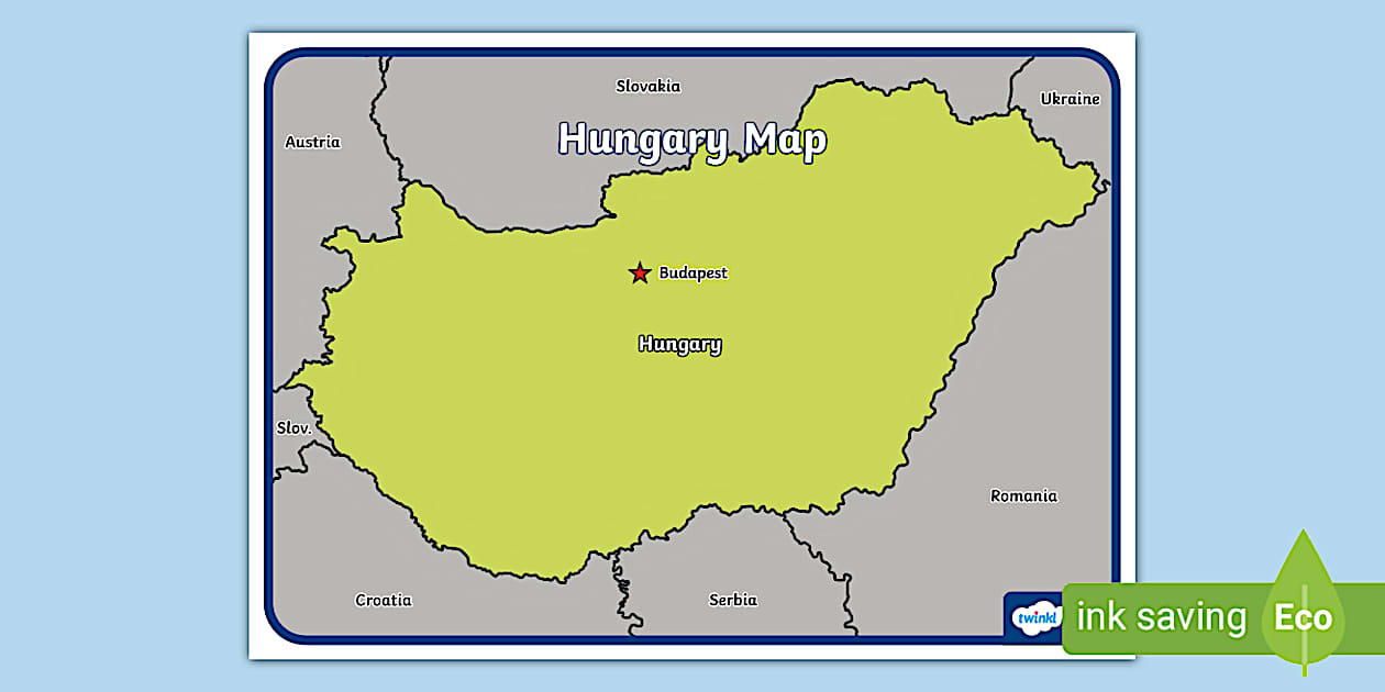 Map of Hungary A4 Display Poster (teacher made) - Twinkl