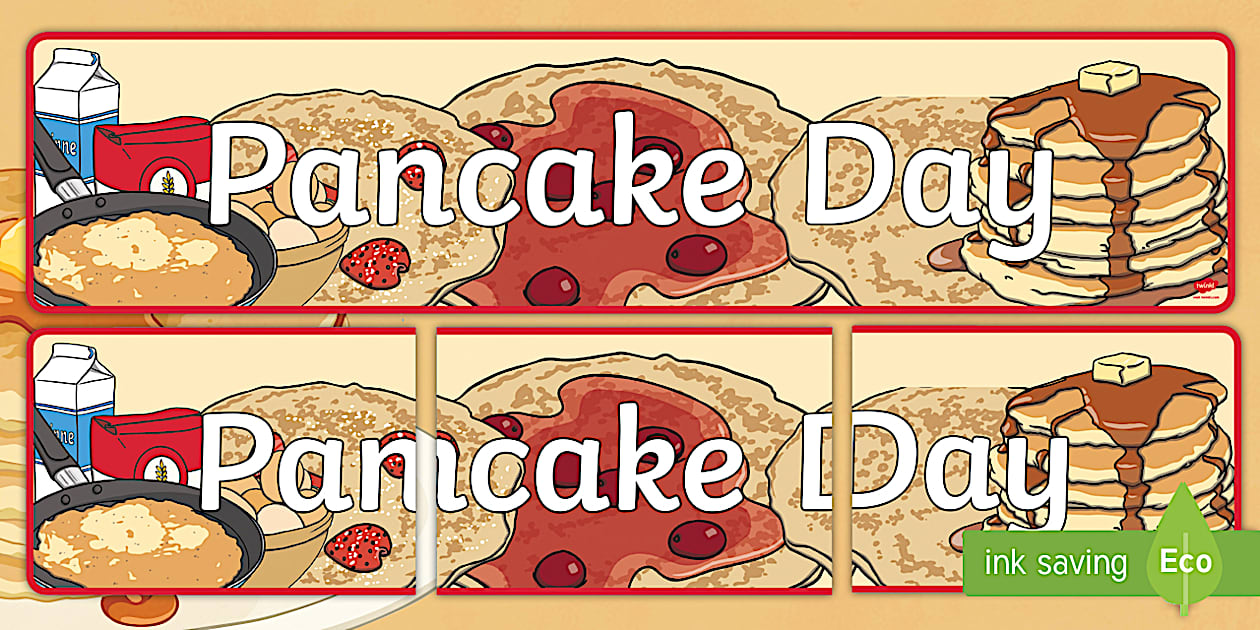 Pancake Day Display Banner (teacher made) - Twinkl