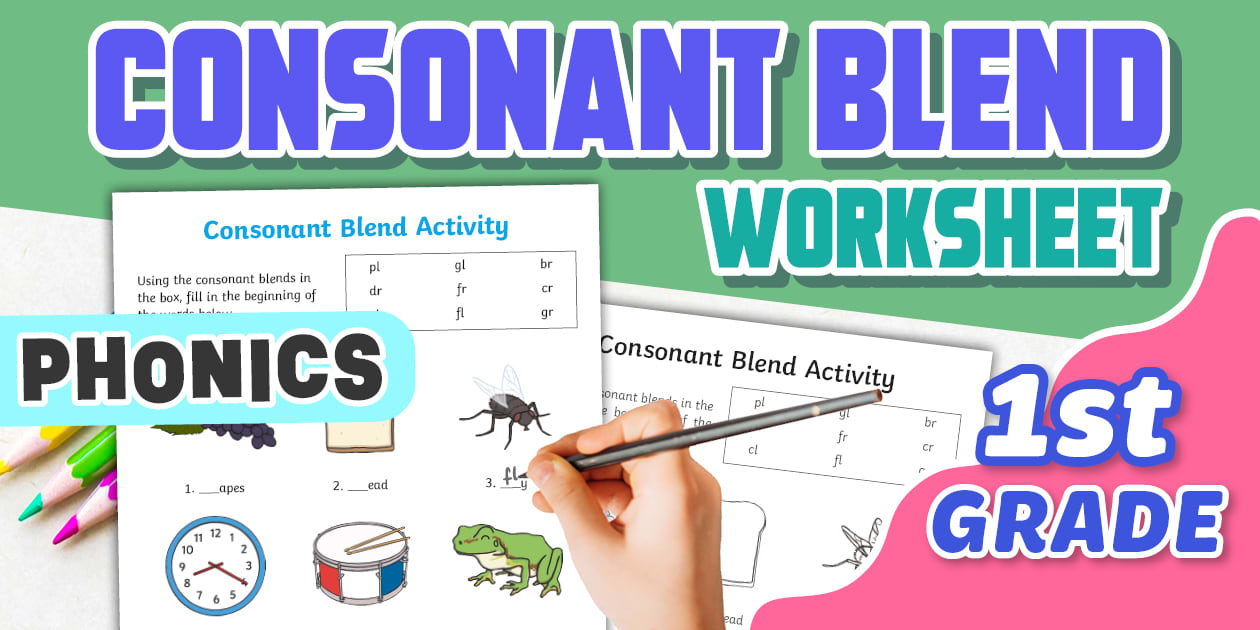 First Grade Consonant Blend Worksheet - Twinkl