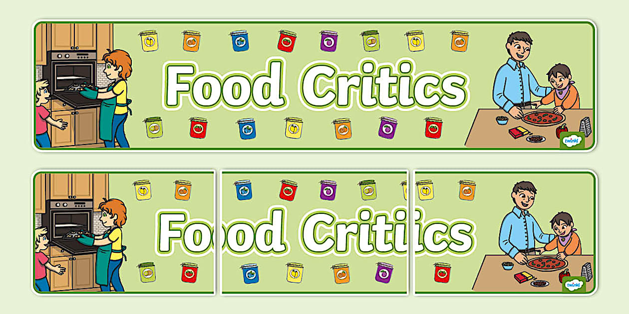 STEM IU Yr 2 Food Critics Display Banner (teacher made)