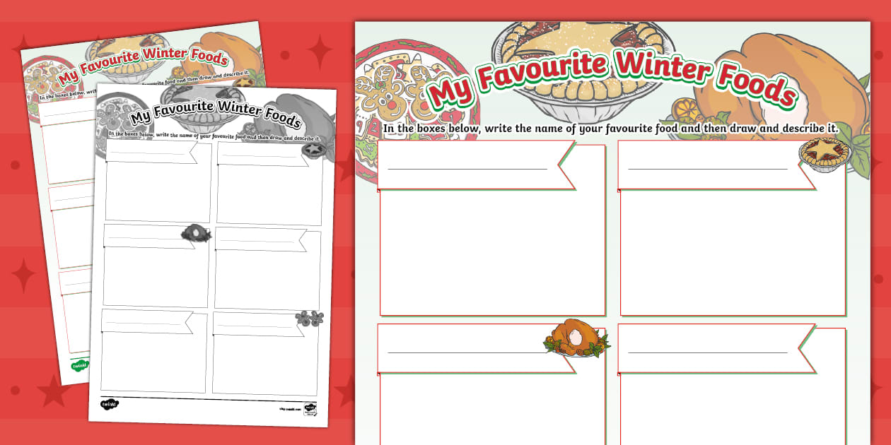 My Favourite Winter Foods Worksheet (teacher made) - Twinkl