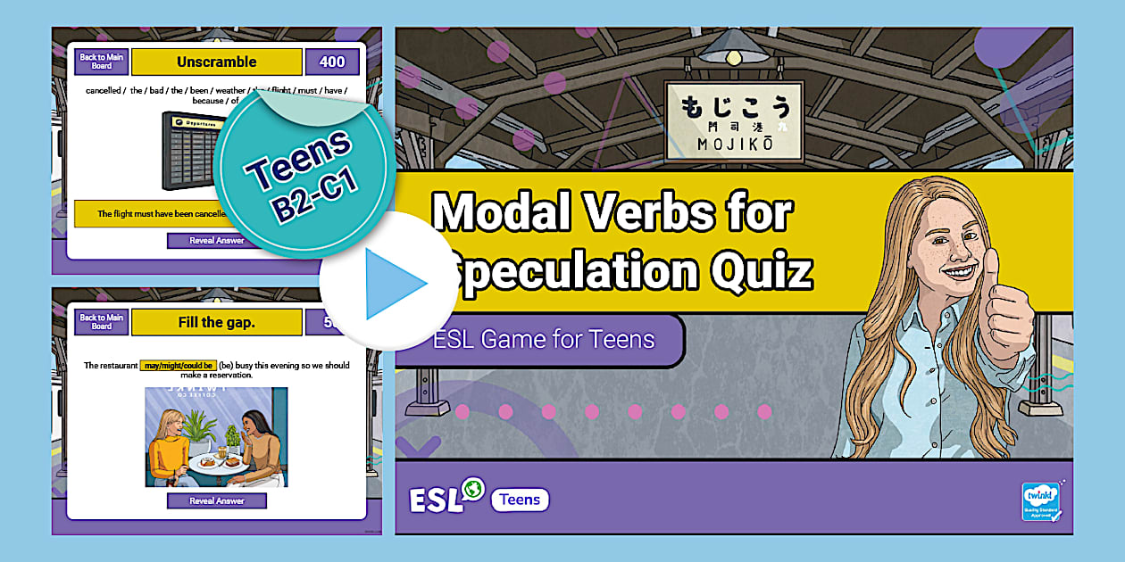 Modal Verbs Speculation ESL Quiz Game Teens [B2-C1] - Twinkl