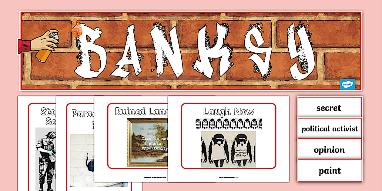 Banksy Display Pack (teacher made) - Twinkl