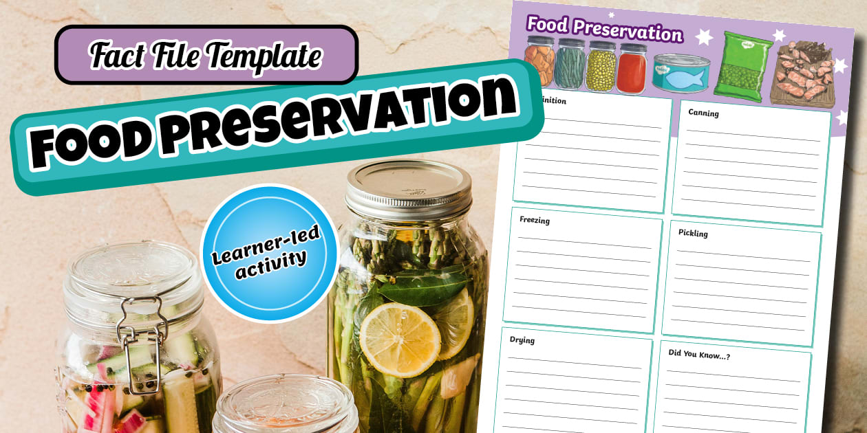 Grade 6 Natural Sciences and Technology - Food Preservation - Fact File