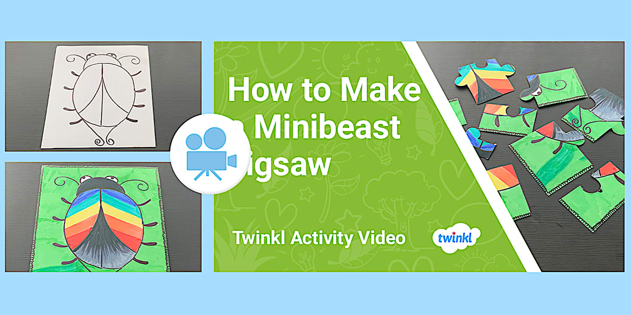 EYFS (Ages 3-5) Activity Video: How to Make Minibeast Jigsaws