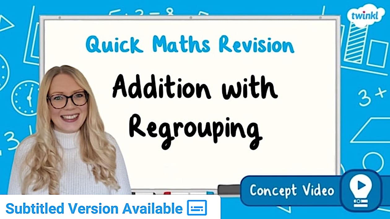 👉 Addition with Regrouping: KS2 Maths Concept Video