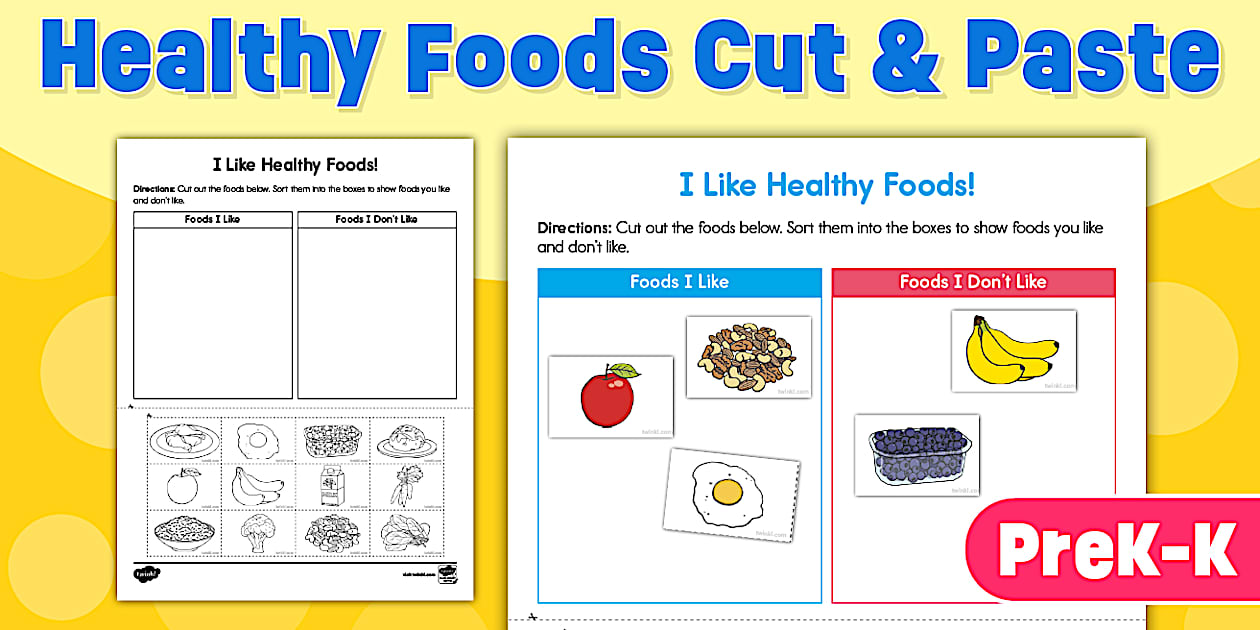 I Like Healthy Foods! Cut and Paste Worksheet for PreK-K