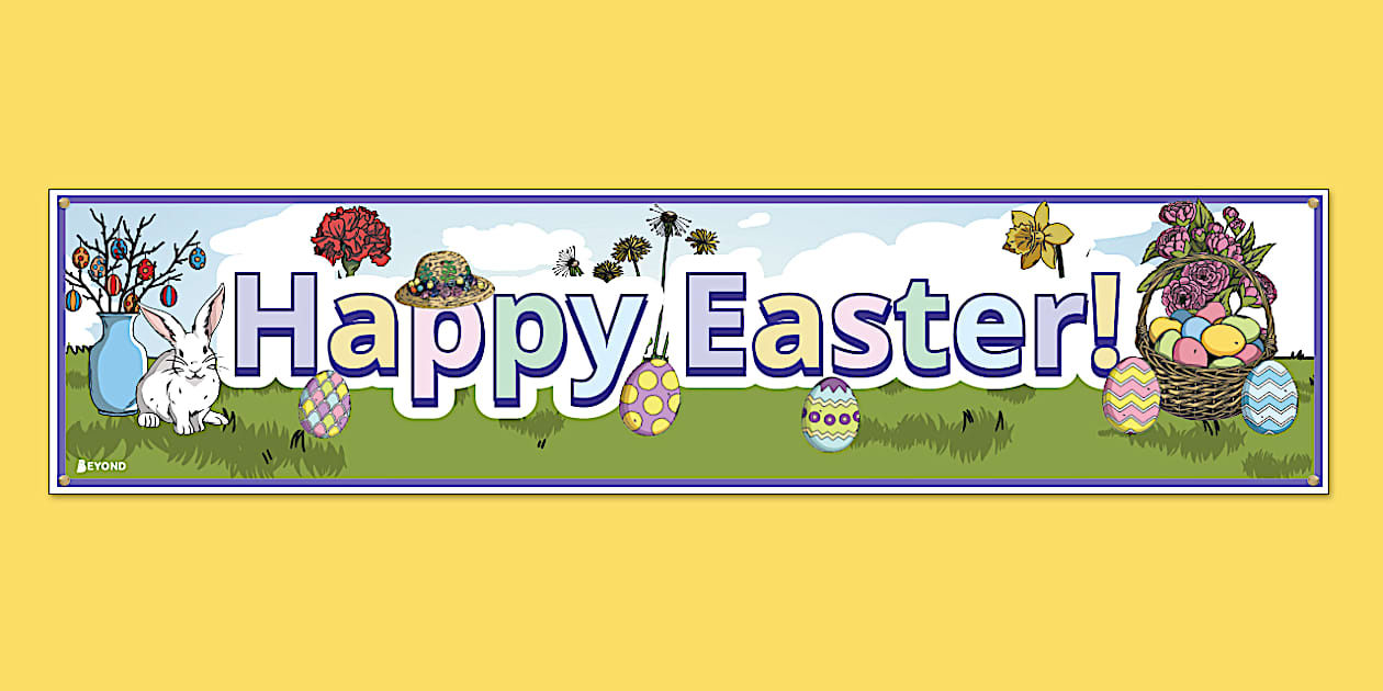 Easter Banner (Teacher-Made) - Twinkl