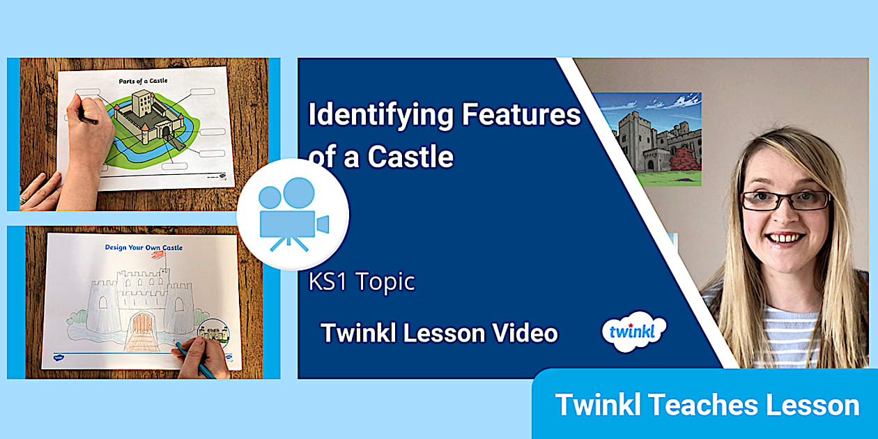 KS1 (Ages 5-7) History: Features of a Castle Video Lesson