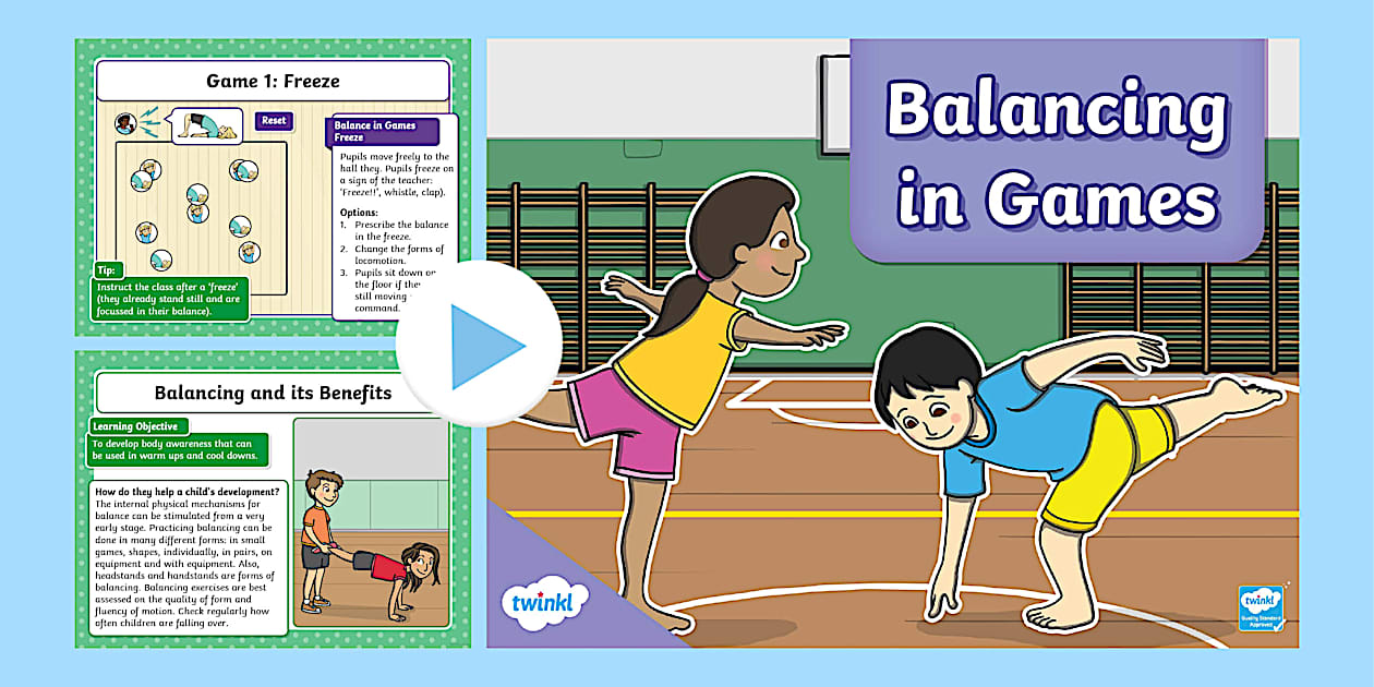 PE Balancing in Games 4 5 6 Years Lesson Ideas PowerPoint