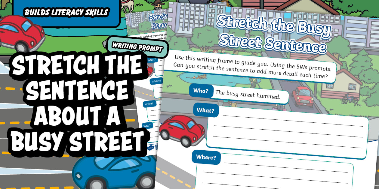 Writing Prompt: Stretch the Sentence About a Busy Street